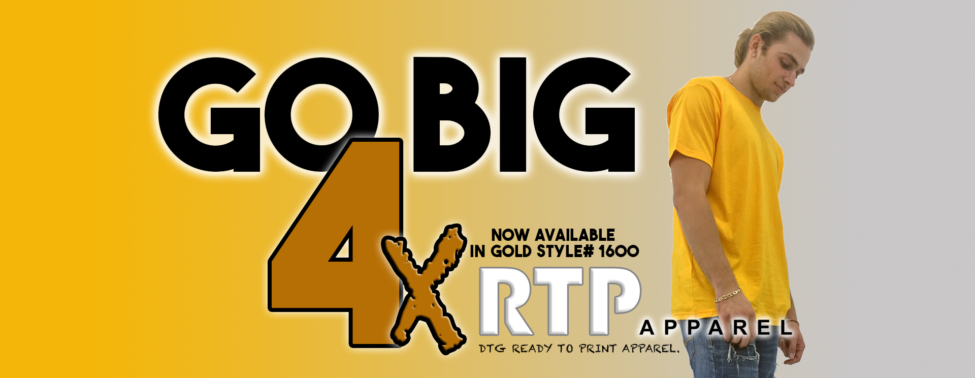 RTP Apparel Announces the Release of Size 4X in GOLD DTG Ready To Prin